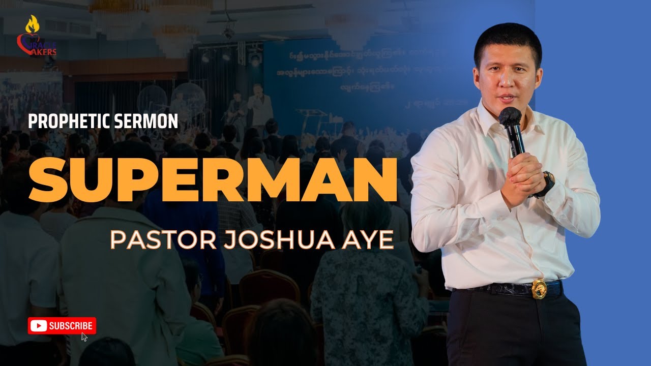 SUPERMAN | Pastor Joshua Aye #propheticsermon - YouTube