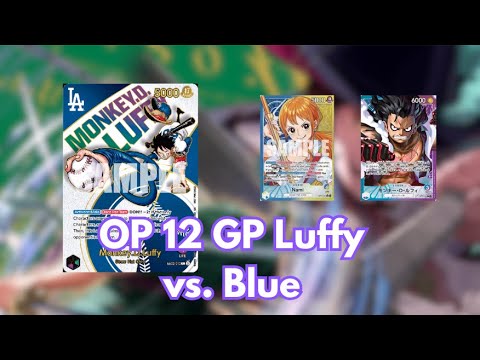 OP12 GP Luffy vs. Blue Decks (UY Nami & UP Luffy) - YouTube