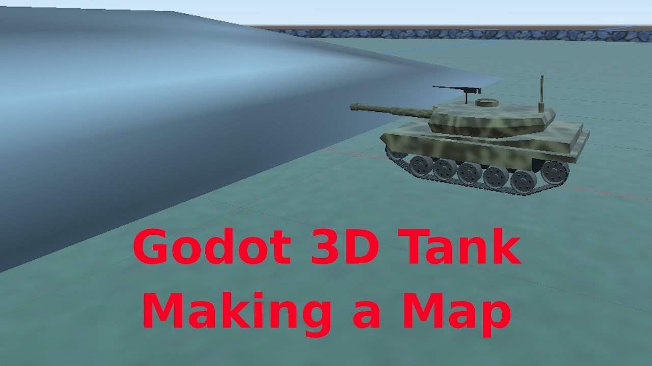 Godot 3D Tank - Getting Started With a Map - YouTube