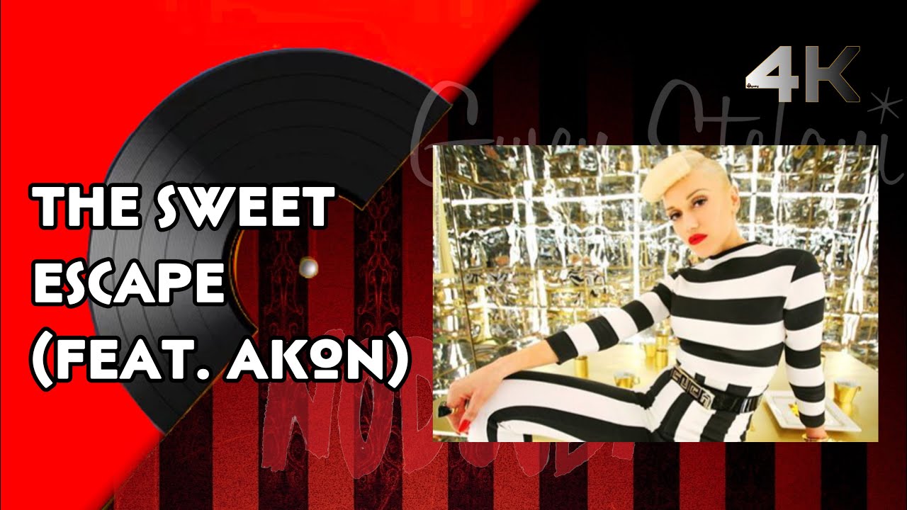 Gwen Stefani - The Sweet Escape (feat. Akon) [Official 4K Music Video ...