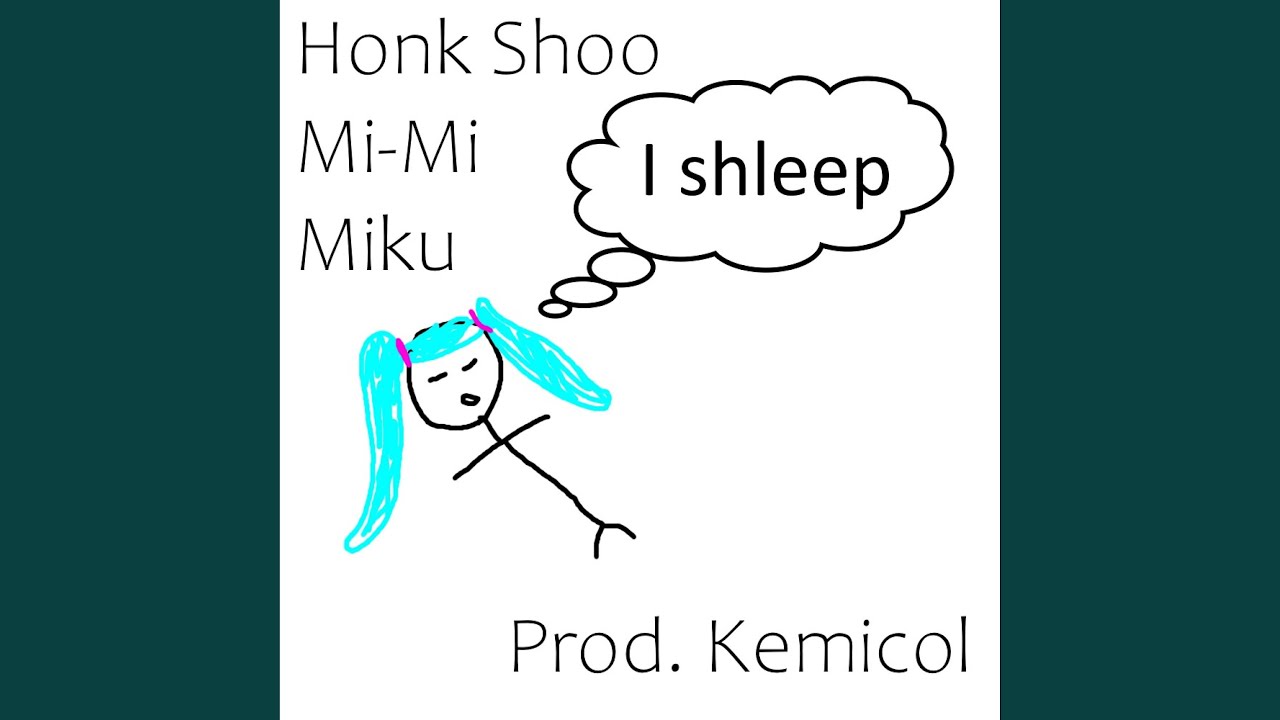 Honk Shoo Mi-Mi Miku (feat. Hatsune Miku) - YouTube