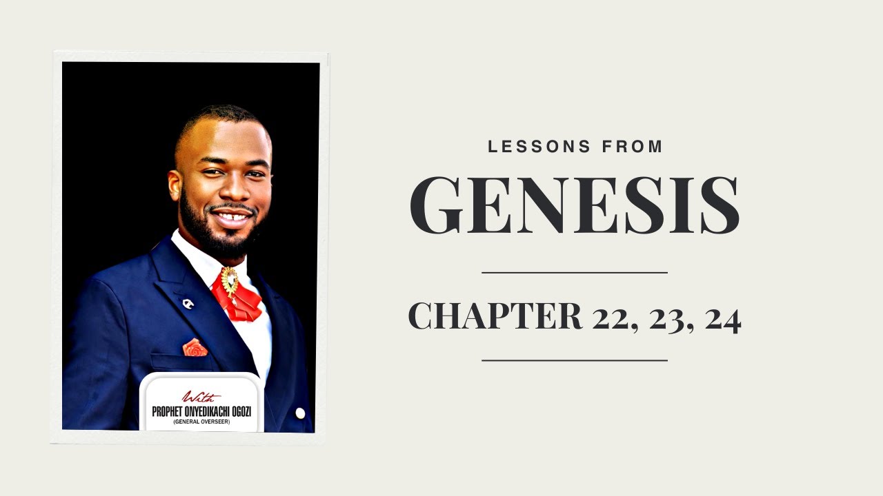 EYD | Lessons In Genesis 22-24 | 2025 Bible Study & Commentary. - YouTube