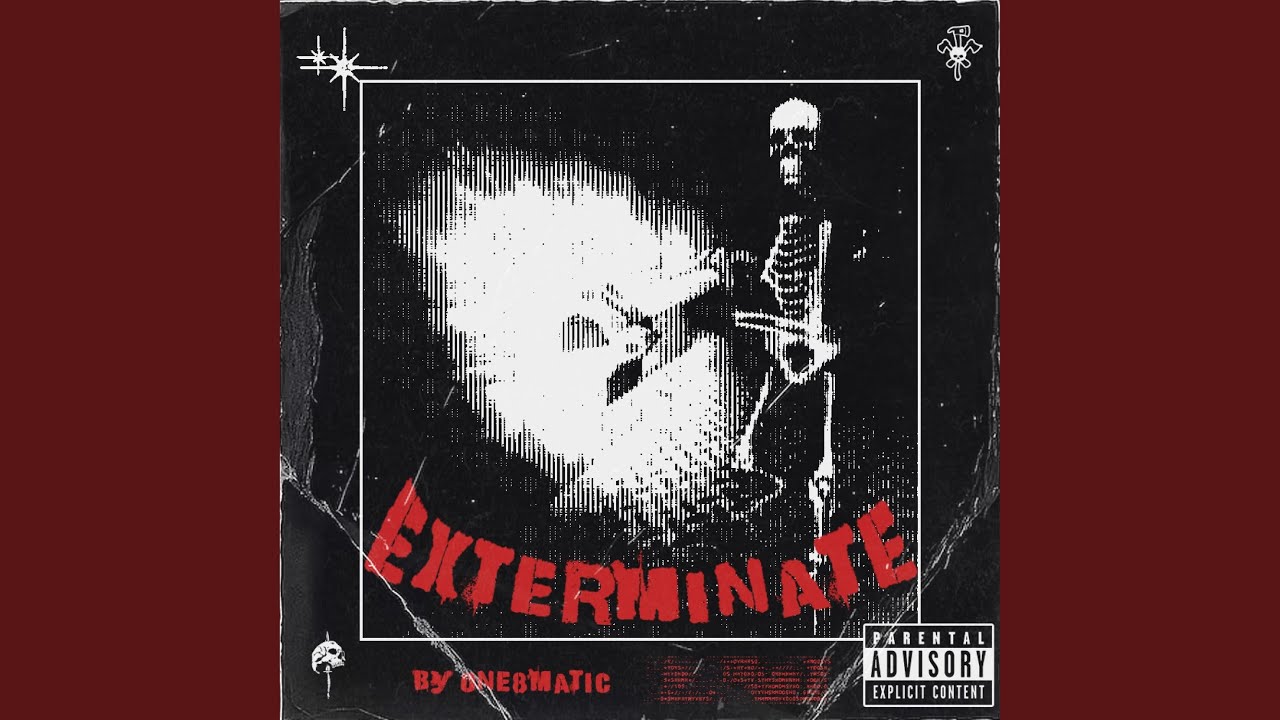 EXTERMINATE - YouTube