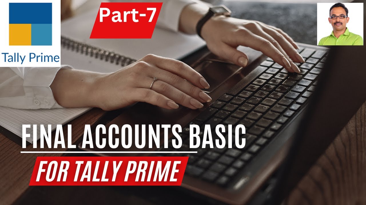 Tally Prime/Lesson-7/Final Acconts/Part-1 - YouTube