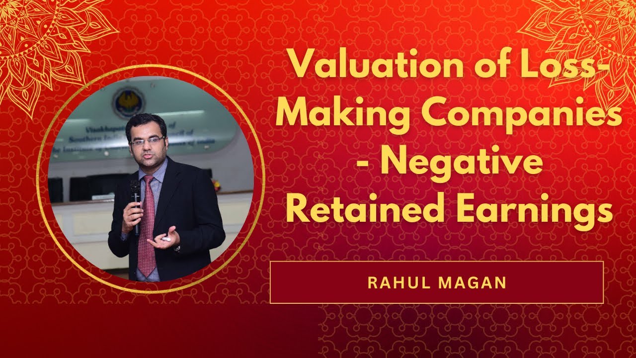 Valuation of Loss-Making Companies - Negative Retained Earnings (Hindi ...