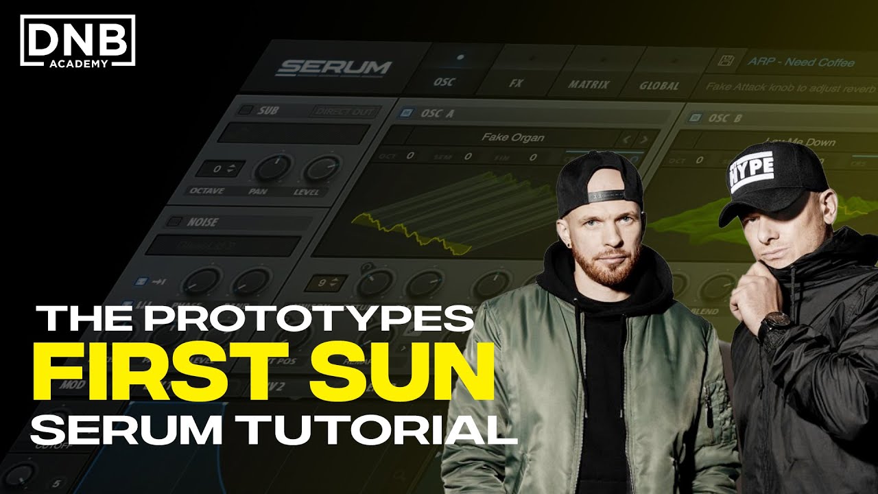 How To Make BASSES Like The Prototypes - First Sun | Serum Tutorial ...
