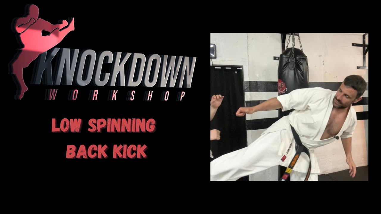 Low Spinning Back Kick Youtube
