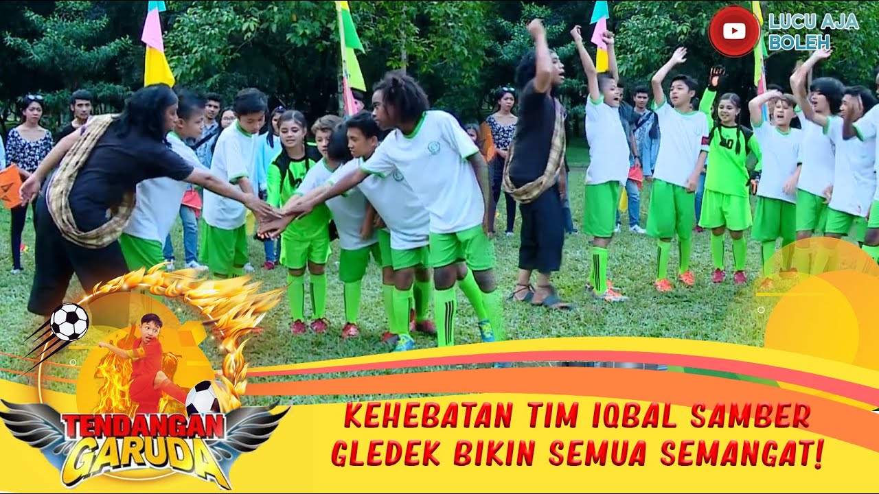 KEHEBATAN TIM IQBAL SAMBER GLEDEK BIKIN SEMUA SEMANGAT! - TENDANGAN ...