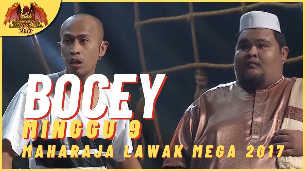 [Persembahan Penuh] BOCEY EP 9 - MAHARAJA LAWAK MEGA 2017 - YouTube