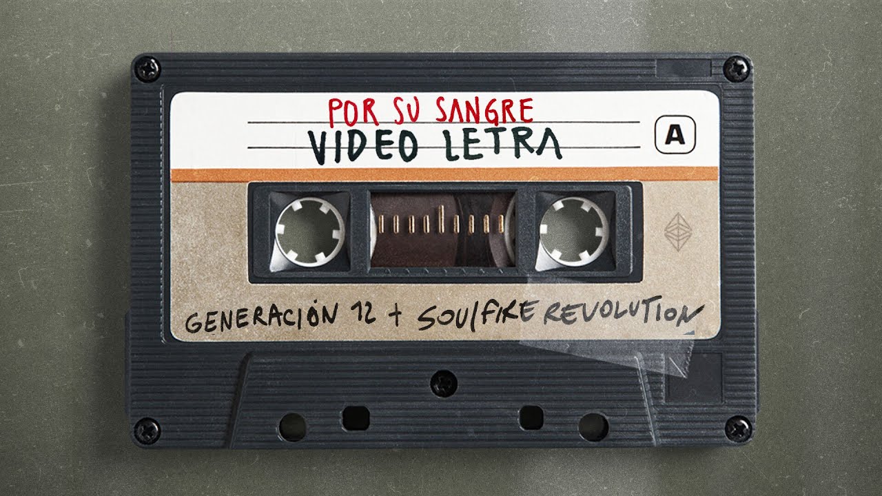 Generación 12 - Por Su Sangre (Remastered) I VIDEO LETRA (OFICIAL) I ...