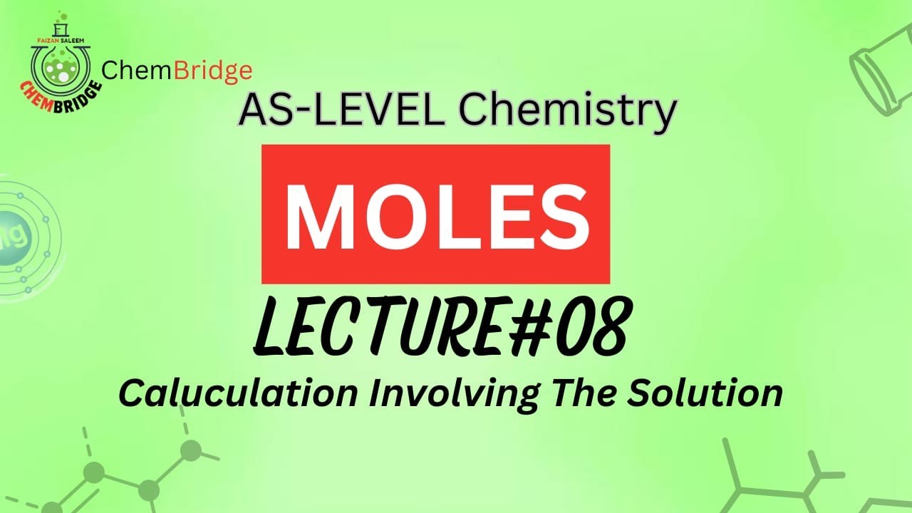 As Chemistry: Mole, Lecture # 7 " Calculation involving the Solutions ...
