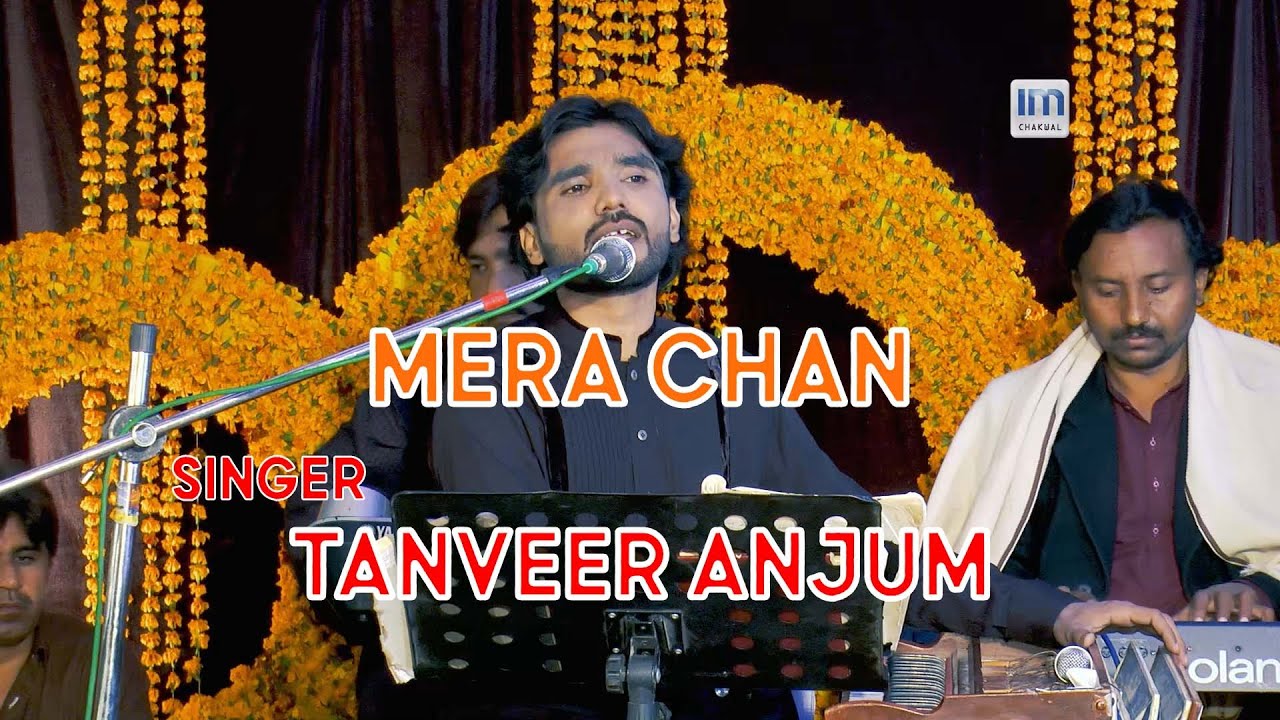 Mera Chan (Full Video Song) Tanveer Anjum | (imchakwal production ...