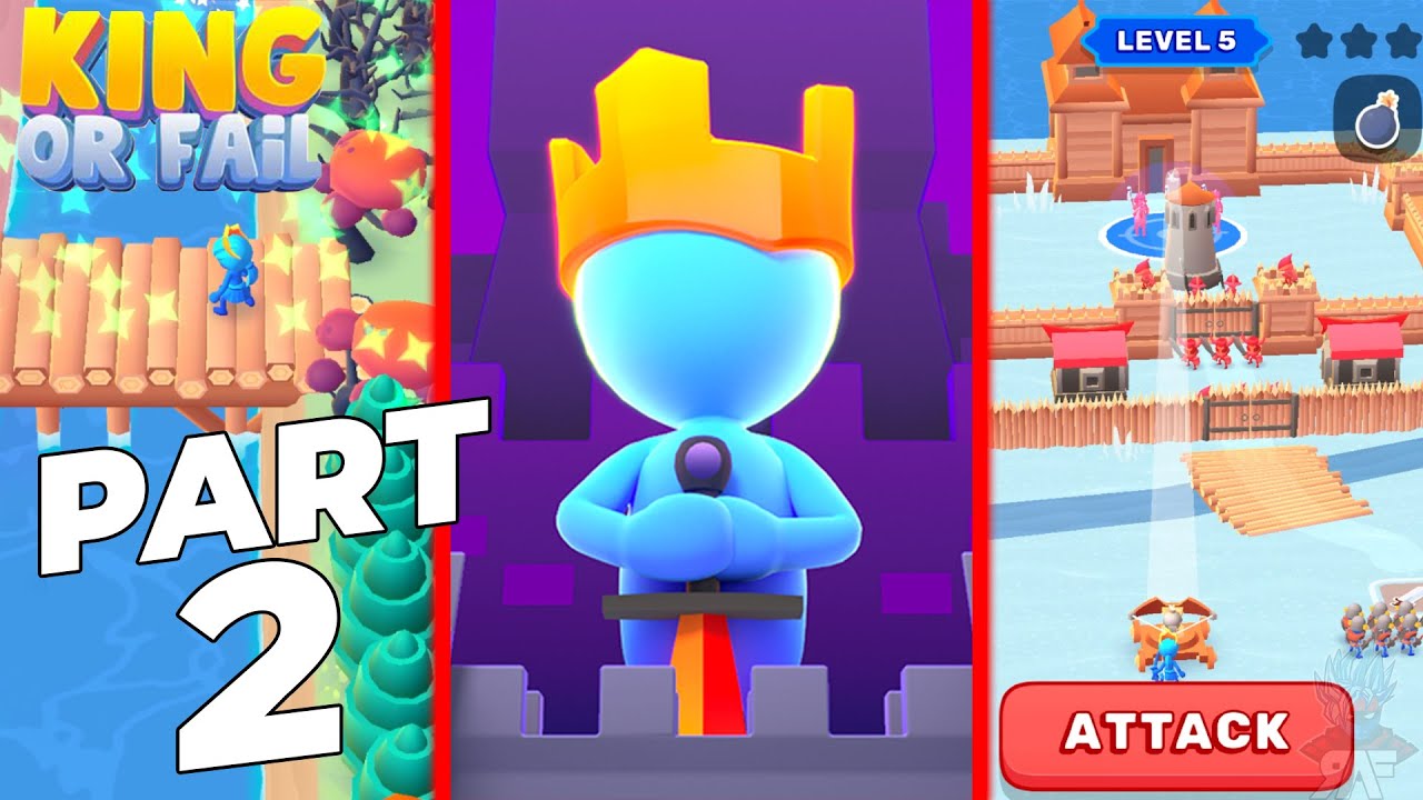 King or Fail - Castle Takeover Walkthrough Gameplay Part 2 - YouTube