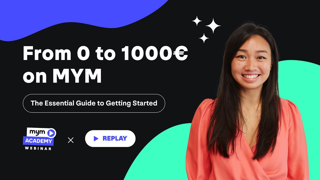 🇬🇧 Revenue : from 0 to 1000€ on MYM | WEBINAR MYM ACADEMY - YouTube