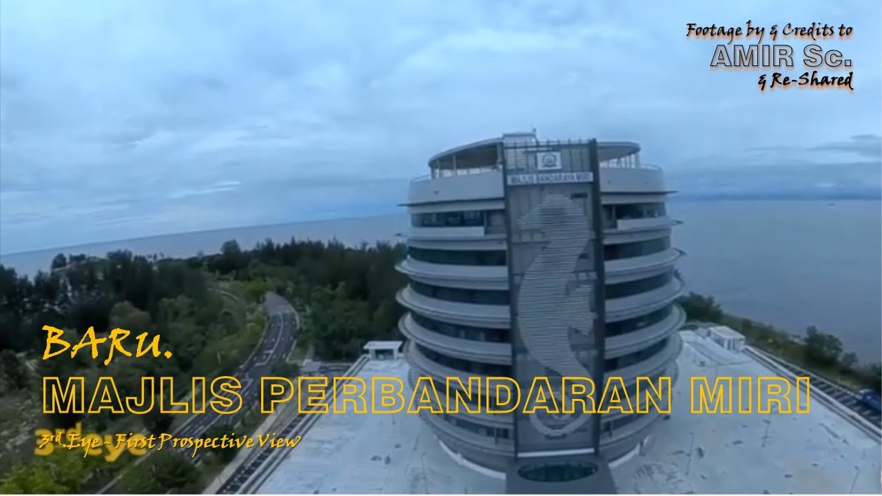 Miri City Hall | Bangunan Baru Majlis Bandaraya Miri - YouTube