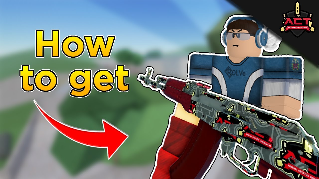 HOW TO GET AClinquent skin and ACT weapon skin | Arsenal: Reloaded ...