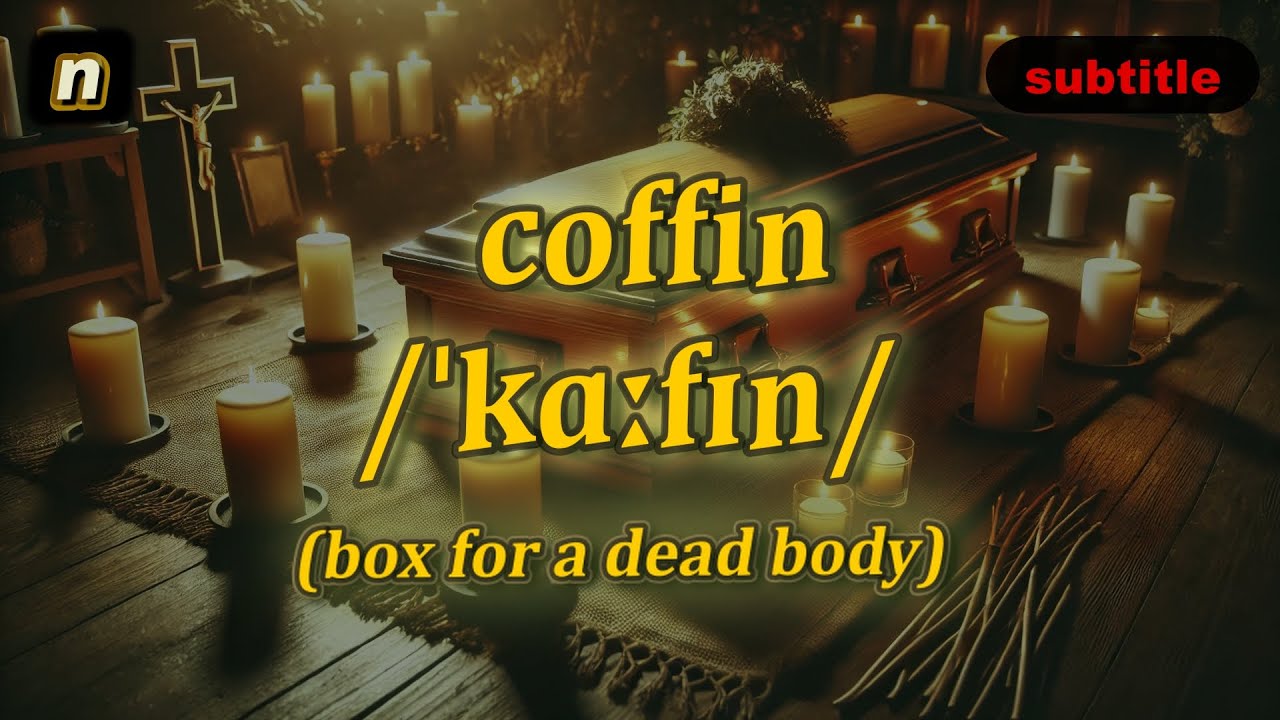 [n] Coffin meaning (box for a dead body) with 5 examples - YouTube