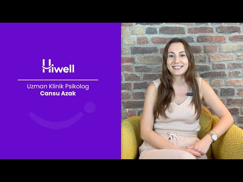 Hiwell Terapistleri: Klinik Psikolog Cansu Azak Kahya