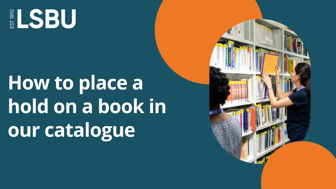 How to place a hold | LSBU Library and Student IT Support - YouTube