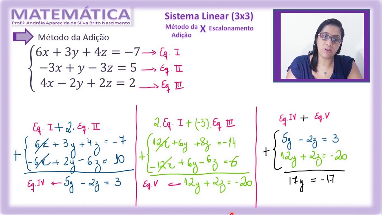 Sistema Linear 3x3 Método Da Adição X Escalonamento Youtube