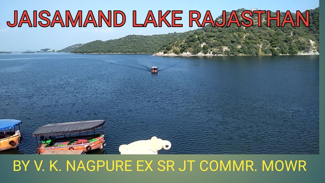 JAISAMAND LAKE SALUMBAR RAJASTHAN - YouTube