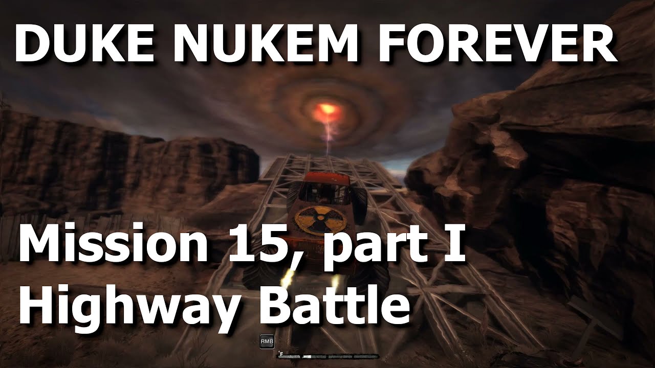 Duke Nukem Forever -15- Highway Battle 1 - YouTube