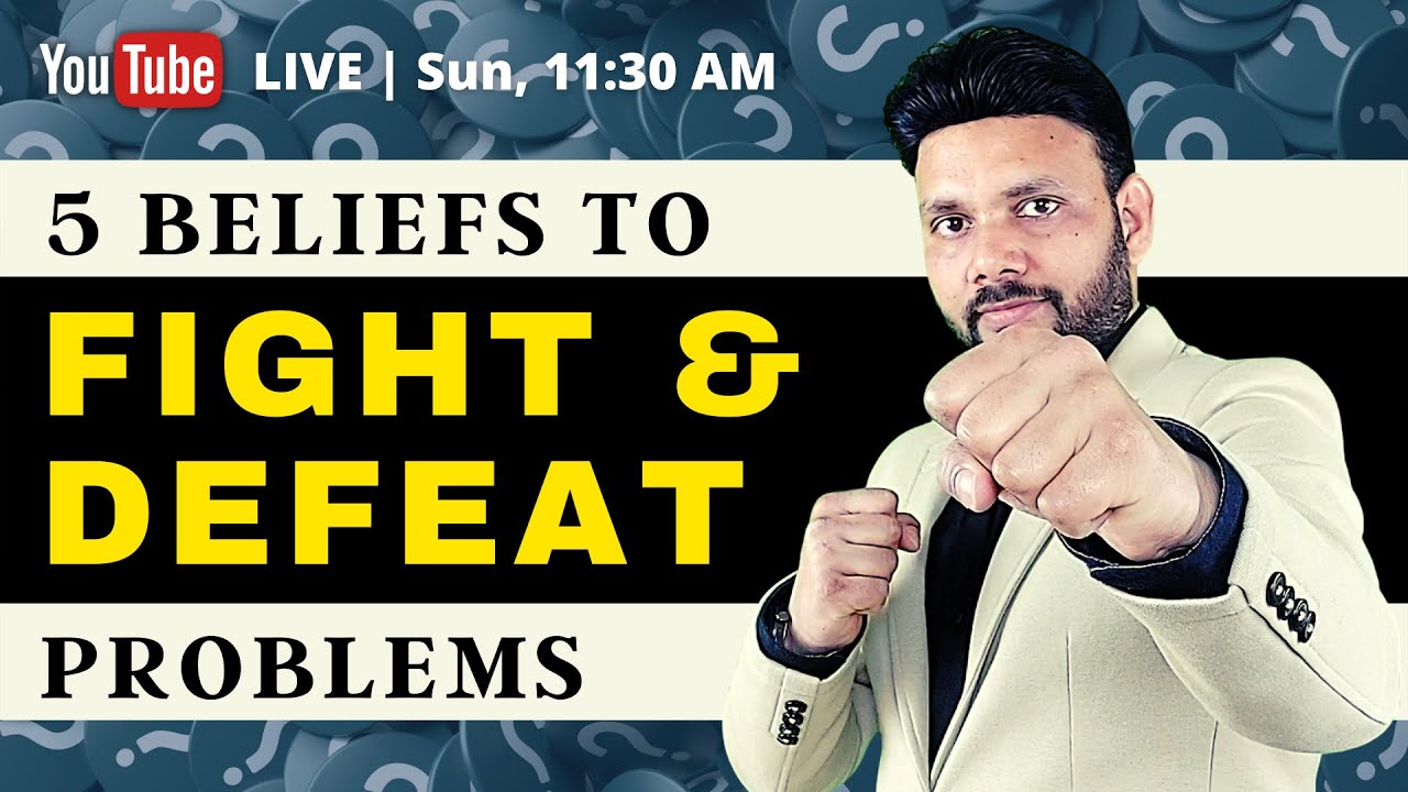 5 Beliefs To Fight & Defeat Your Problems | Subconscious Power | VED ...