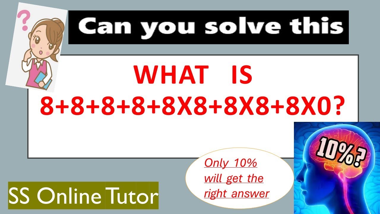 A Maths Problem based on order of operations.What is 8+8+8+8+8x8+8x8+8x0? #mathstricks - YouTube