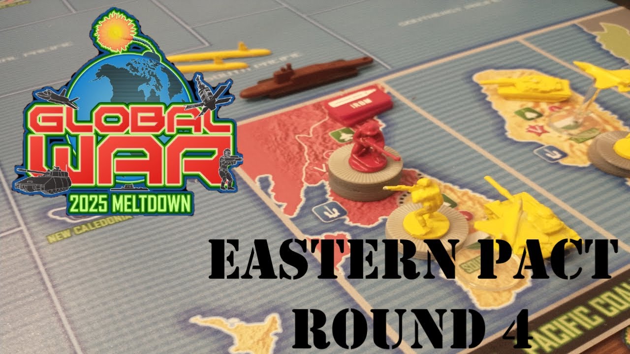 Global War 2025 Gameplay Eastern Pact Round 4 - YouTube