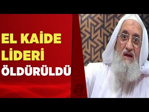 ABD'den operasyon... Terör örgütü El Kaide lideri Eymen El Zevahiri öldürüldü | A Haber