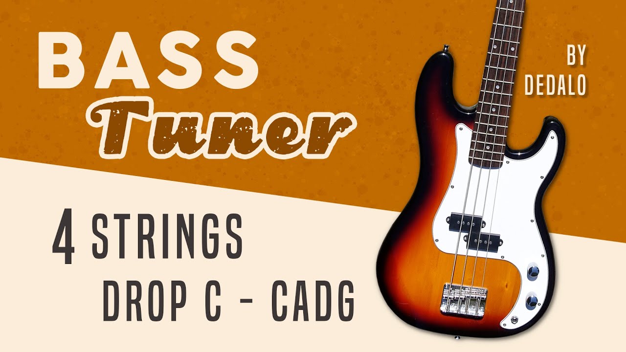 Fast BASS Tuner | 4 Strings BASS - CADG (Drop C) by Dedalo - YouTube