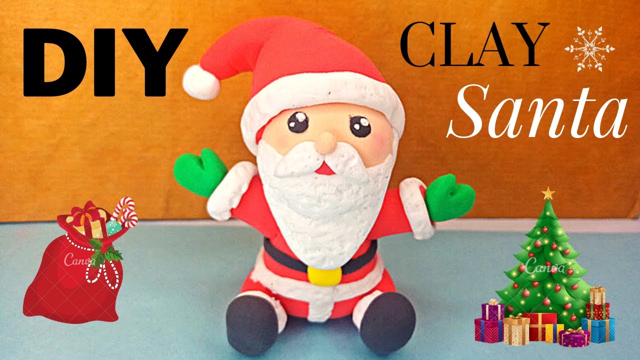 Handmade Clay Santa Claus || DIY Simple and Easy Clay Santa ...