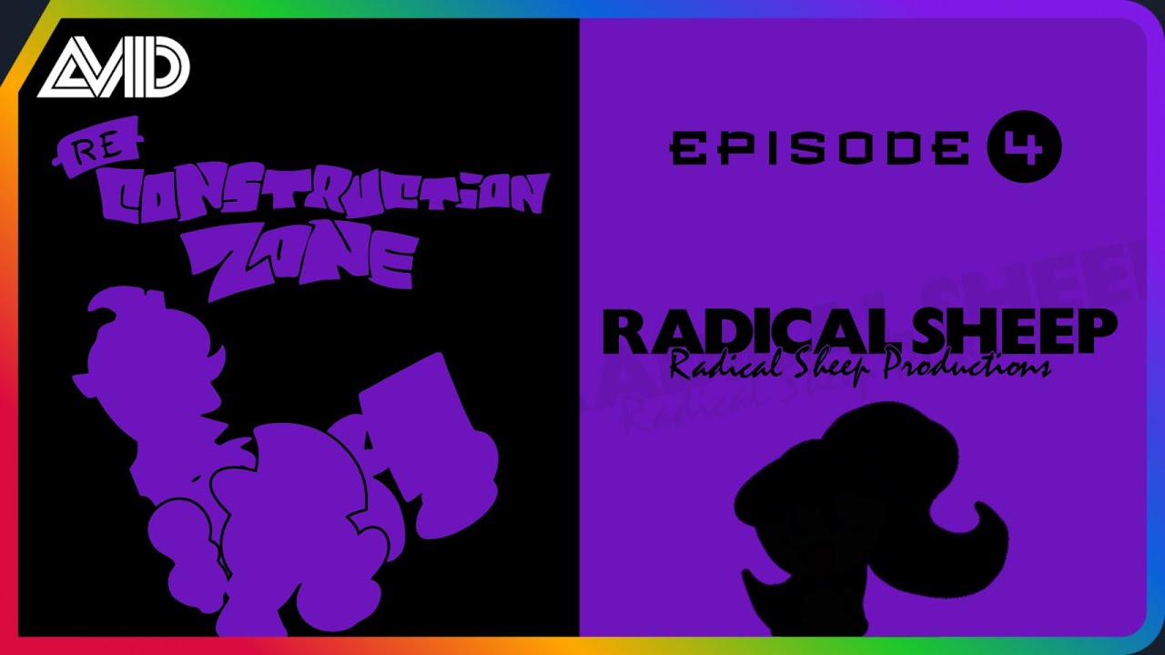 RECONSTRUCTION ZONE: Episode 4 - Radical Sheep Productions "Molly ...