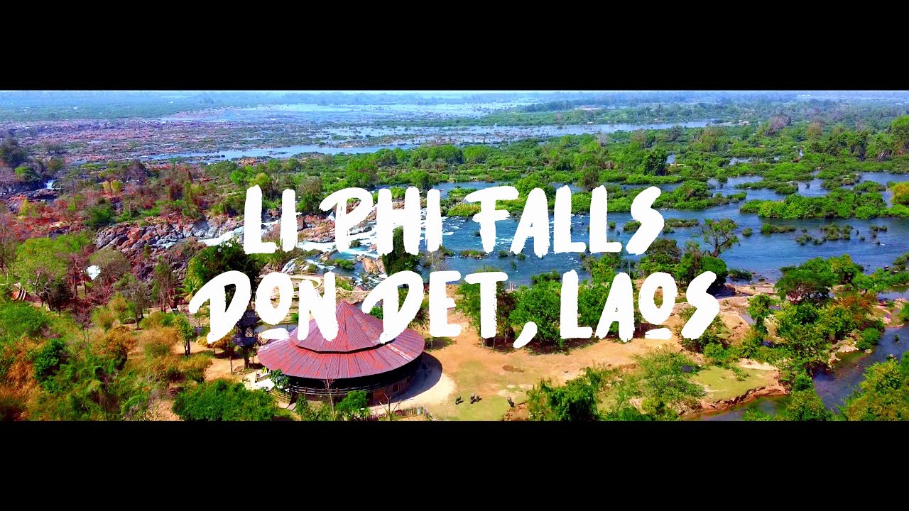 Stunning Li Phi Waterfalls From Above | Don Det, 4000 Islands, Laos ...