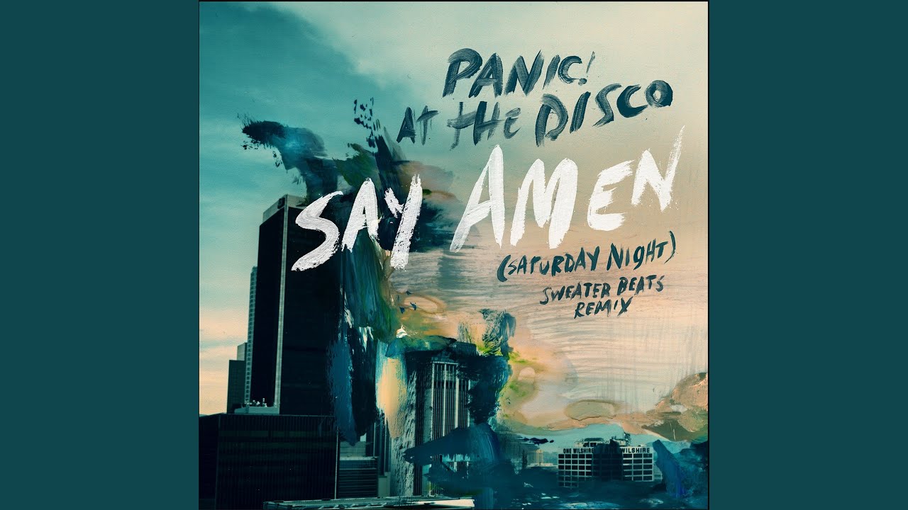 Say Amen (Saturday Night) (Sweater Beats Remix) - YouTube Music