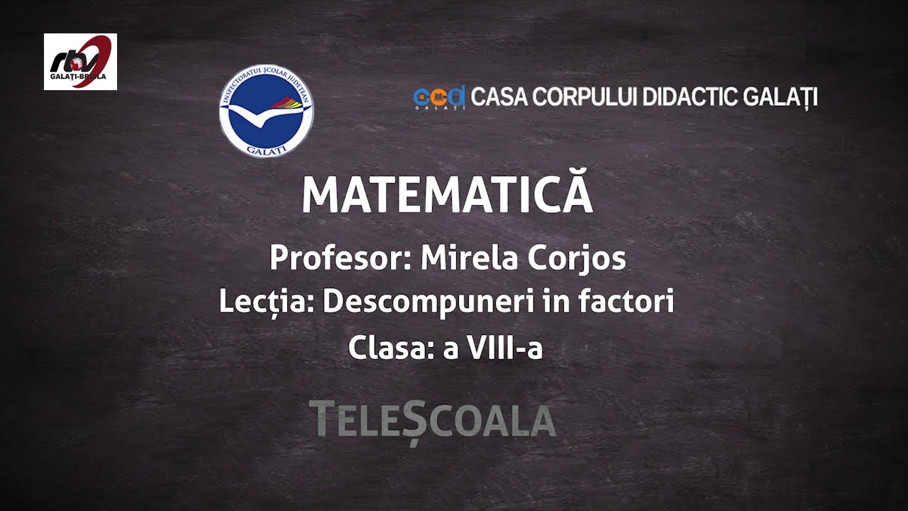 Matematică - Clasa a 8-a - Descompuneri în factori - YouTube