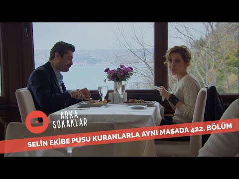 Selin Ekibe Pusu Kuranlarla Yemeğe Çıktı 422. Bölüm