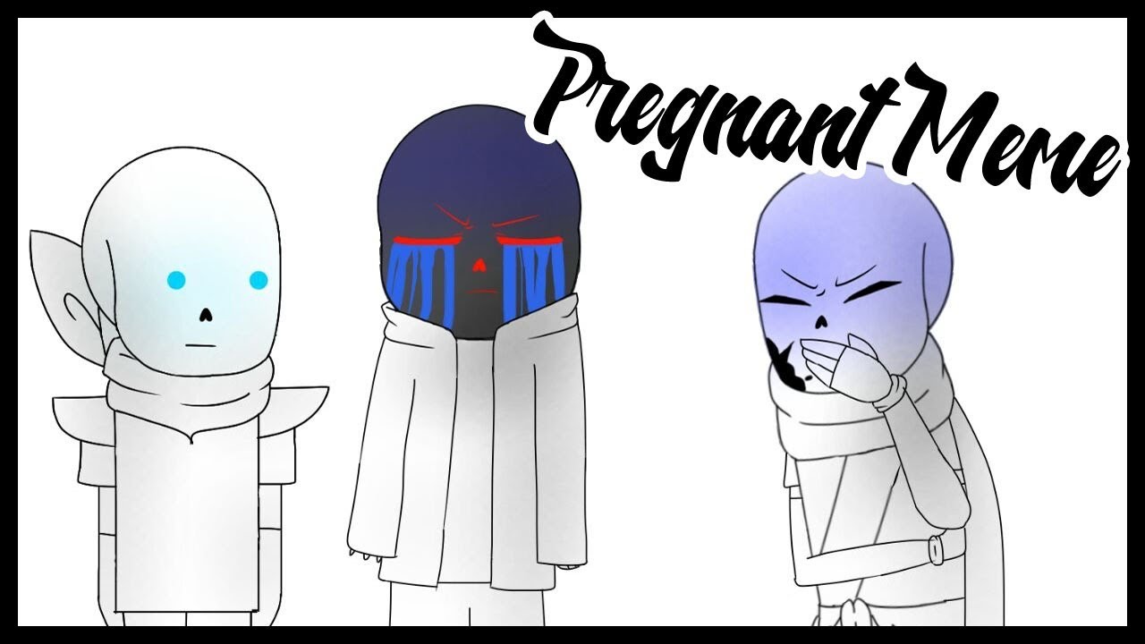 Pregnant / Meme / Undertale - YouTube