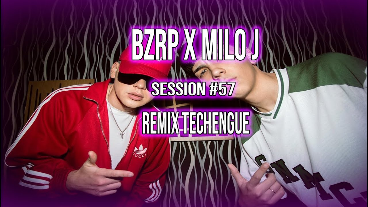 MILO J || BZRP Music Sessions #57 REMIX TECHENGUE - Dj Marcos - YouTube