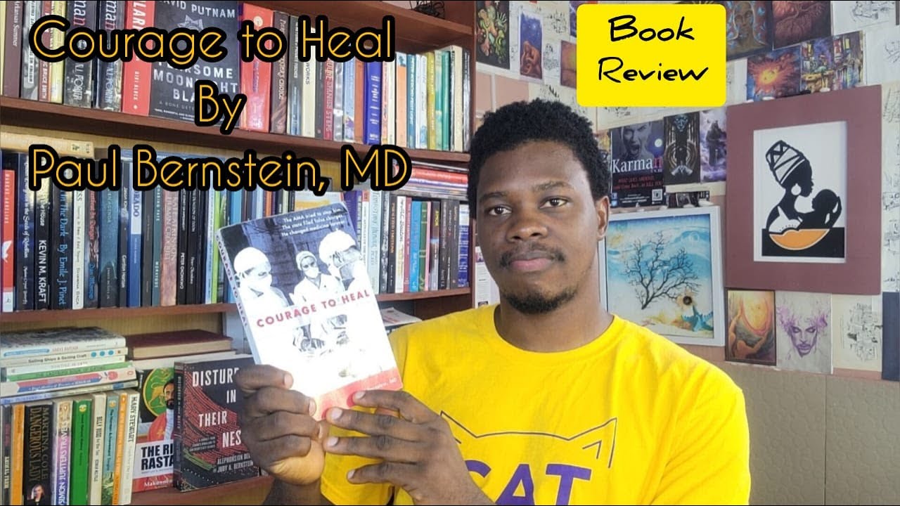 Courage to Heal by Paul Bernstein - YouTube