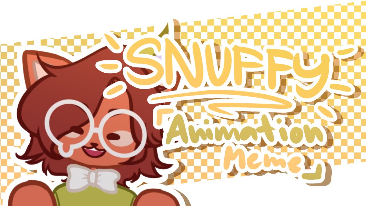 SNUFFY - [Animation Meme] Gift for Kitsickles - YouTube