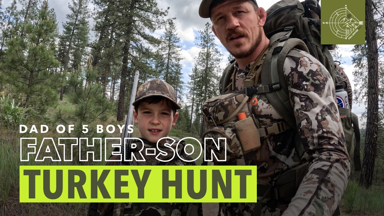 Father-Son Turkey Hunting Adventure in Washington State | Full Quiver ...