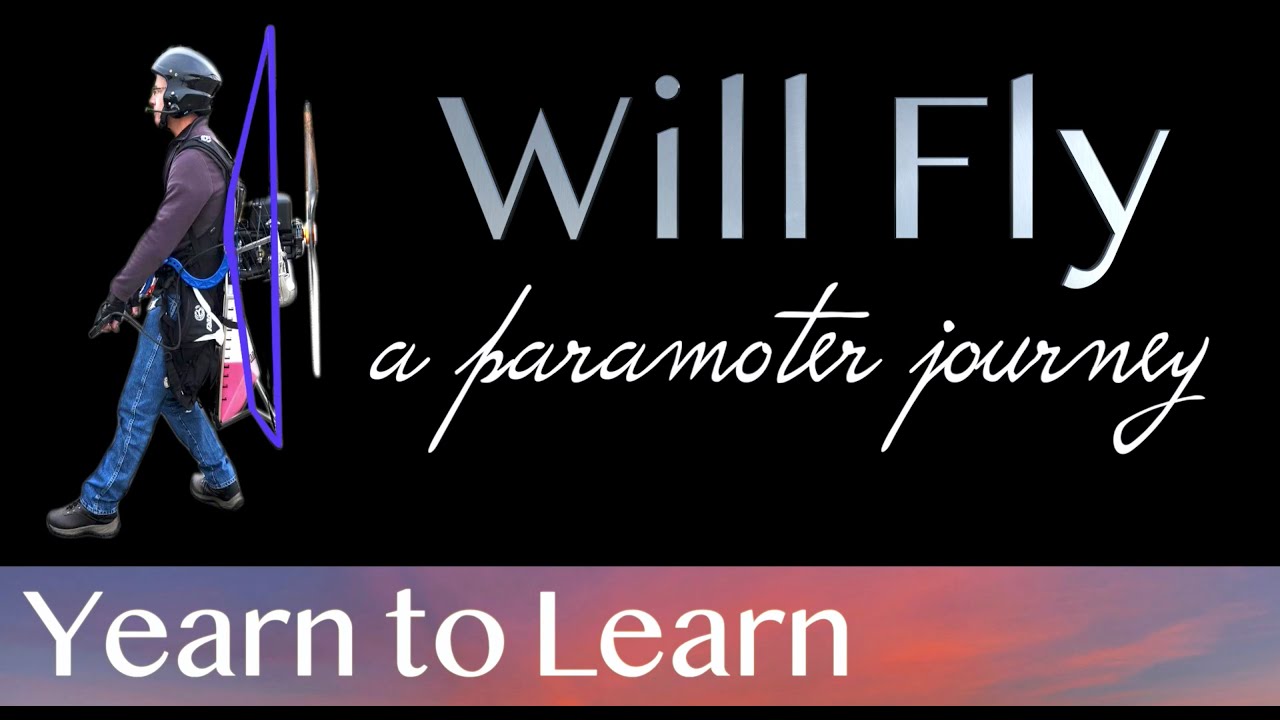Paramotor Flying - Yearn to Learn | paramotor learn to fly | learn with ...