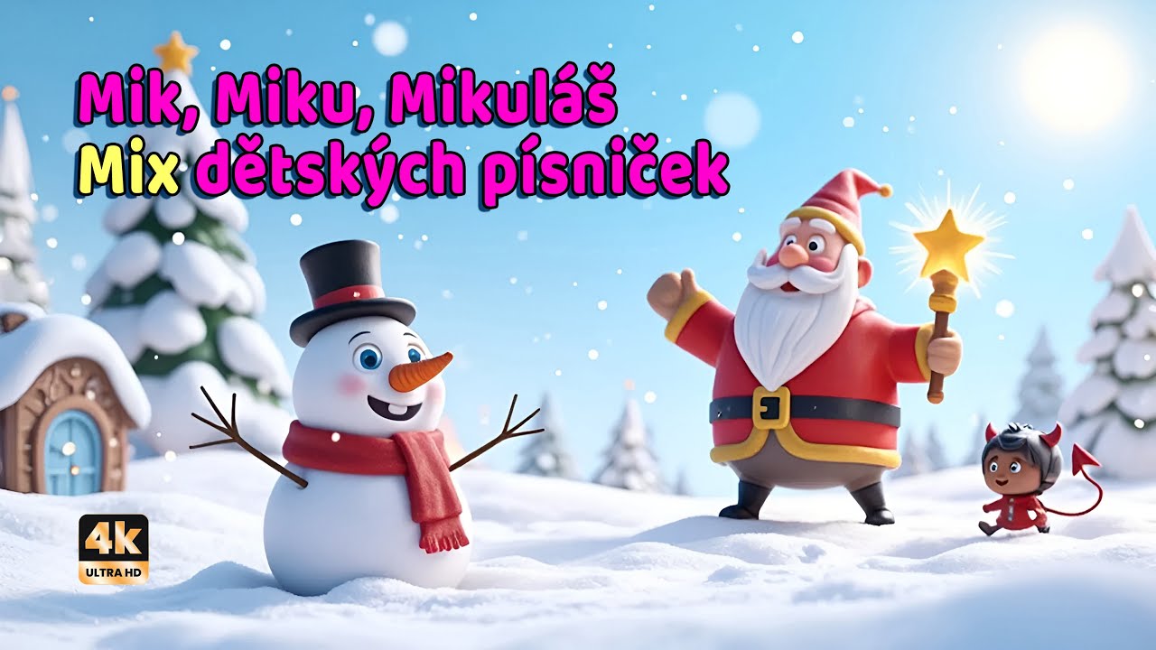 Mik Miku Mik Miku Mikuláš 🎅 | Oblíbené dětské písničky – mix hudebních ...