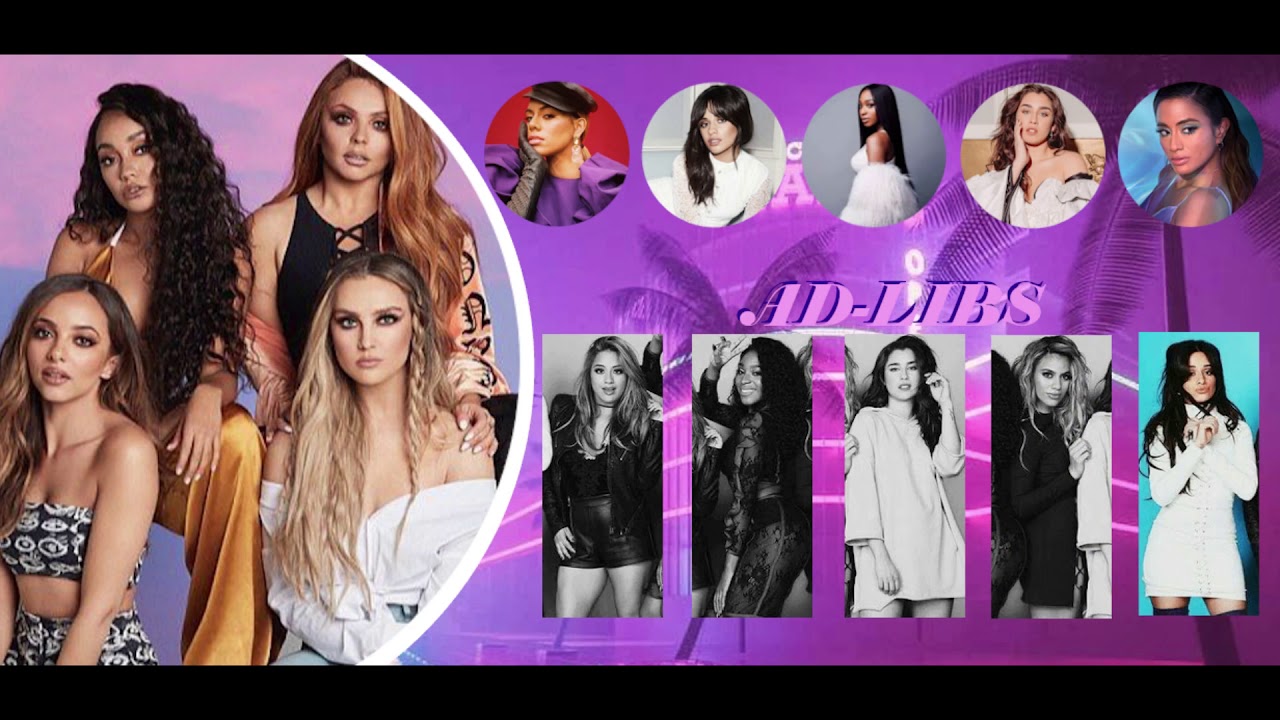 How Would Fifth Harmony Sing Rendezvous By Little Mix + Line ...