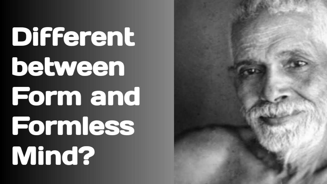 Difference between Form and Formless mind from the teachings of ...