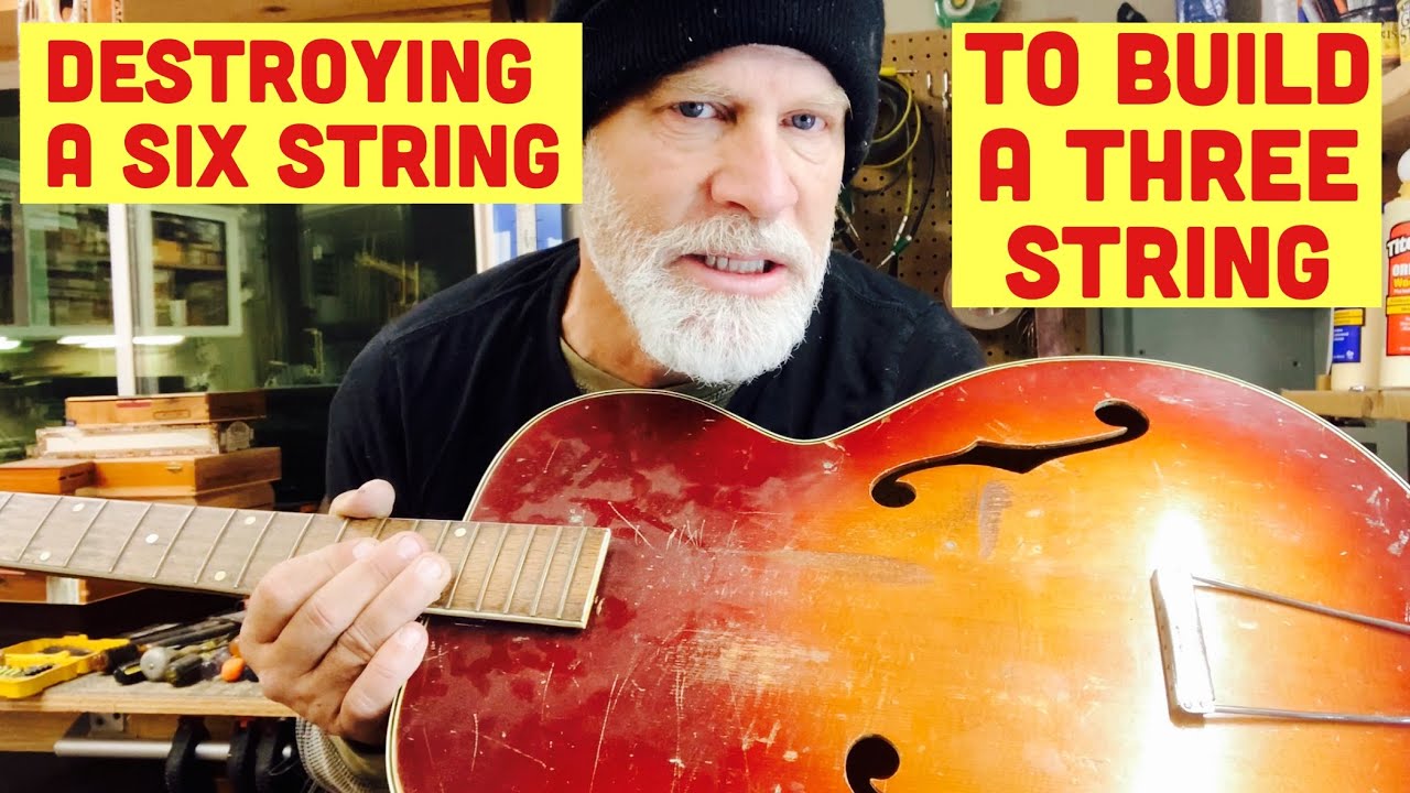 Destroying a Six String to Build a Three String - (Bonus Cigar Box ...