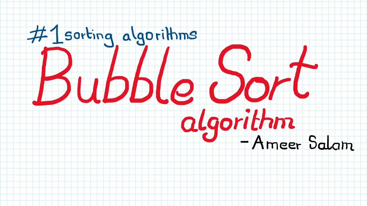 Bubble Sort - Sorting Algorithm - Explained - YouTube