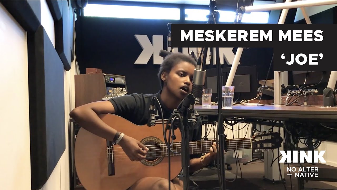 Meskerem Mees - Joe (Live @ KINK) - YouTube