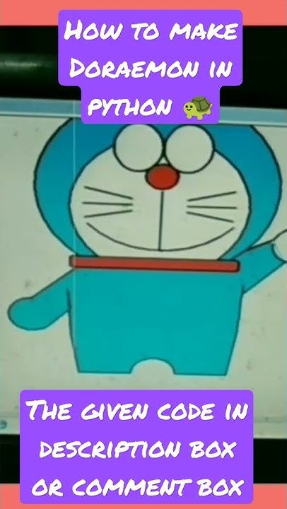 How to make Doraemon in python 🐢 - YouTube